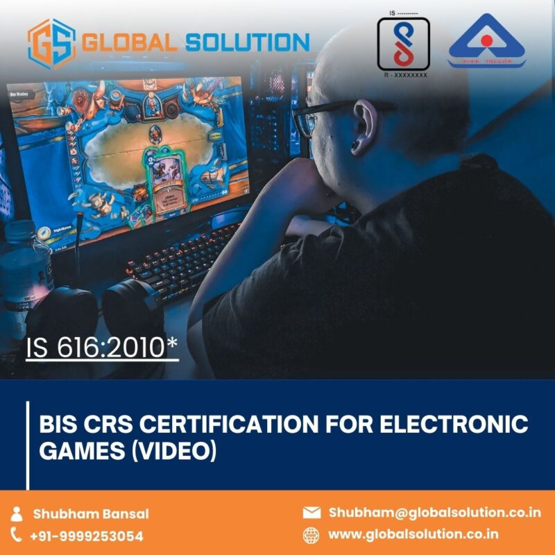 BIS Certification for Electronic Games - IS 616: 2010