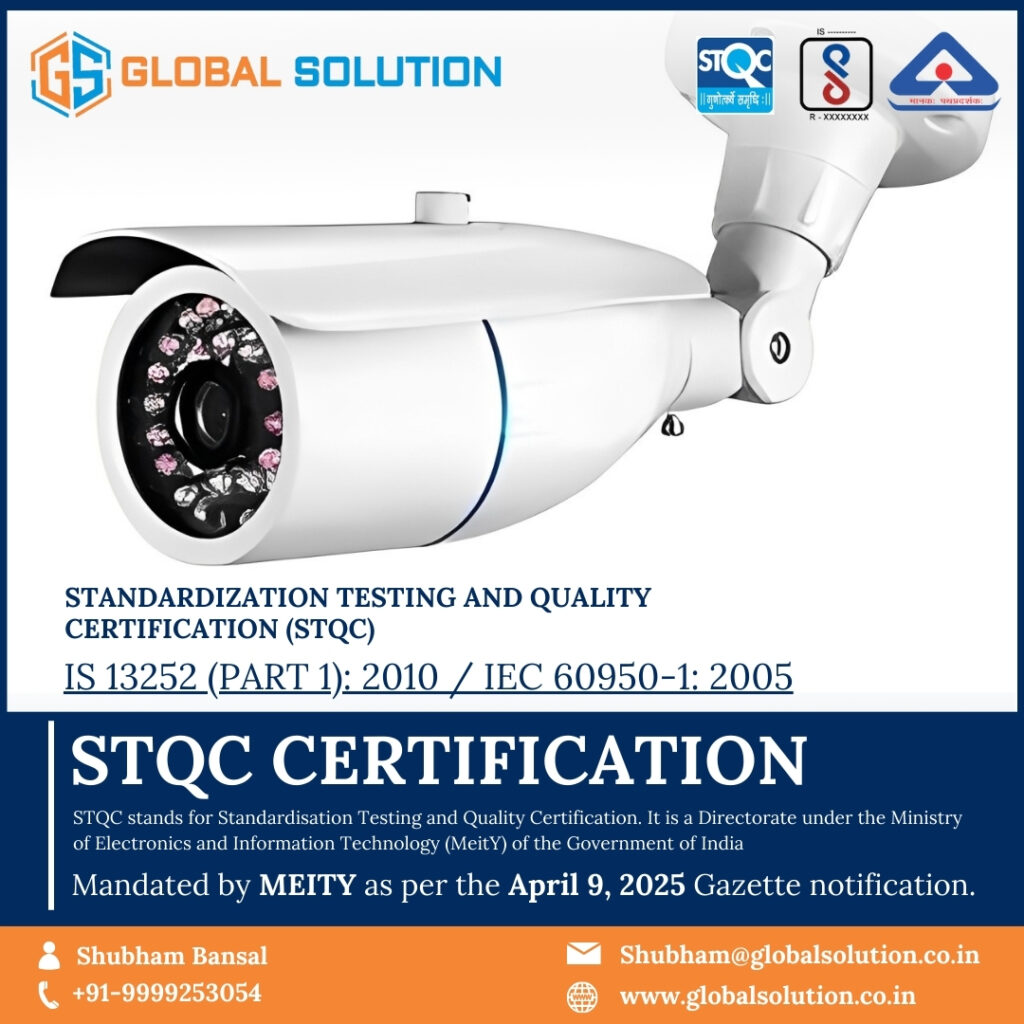 STQC certification for CCTV India | STQC Certificate